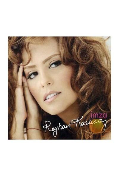 Reyhan Karaca - İmza