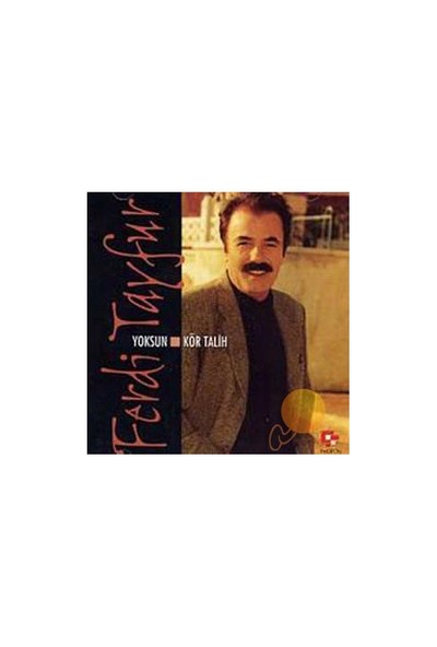 Yoksun - Kör Talih (ferdi Tayfur) - Cd Yoksun - Kör Talih (ferdi Tayfur) - Cd