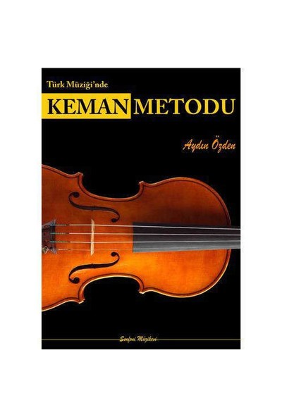 Türk Müziğin'De Keman Metodu-Aydın Özden Türk Müziğin'De Keman Metodu-Aydın Özden