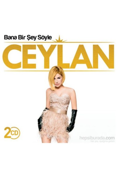 Ceylan - Bana Bir Şey Söyle