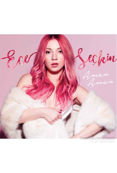 Ece Seçkin - Aman Aman Ece Seçkin - Aman Aman