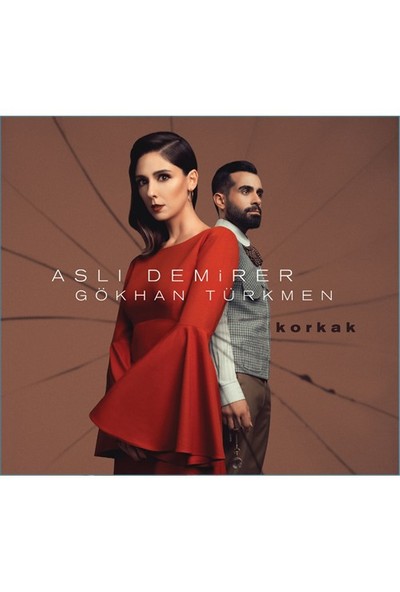 Aslı Demirer & Gökhan Türkmen - Korkak Aslı Demirer & Gökhan Türkmen - Korkak