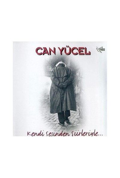 Can Yücel - Kendi Sesinden Şiirleriyle