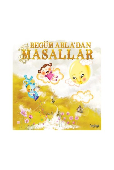 Begüm Abla'dan Masallar (CD)