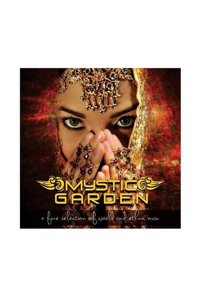 Mystic Garden - A Fine Selection Of World And Ethnic Music (CD) Mystic Garden - A Fine Selection Of World And Ethnic Music (CD)