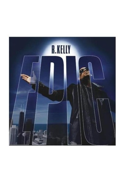 R. Kelly - Epic