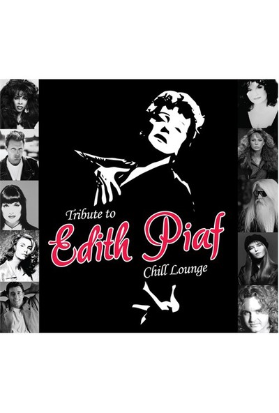 Tribute To Edith Piaf Chill Lounge