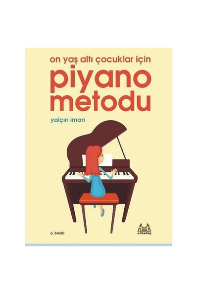 İmecemuzik On Yaş Altı Çocuklar İçin Piyano Metodu İmecemuzik On Yaş Altı Çocuklar İçin Piyano Metodu