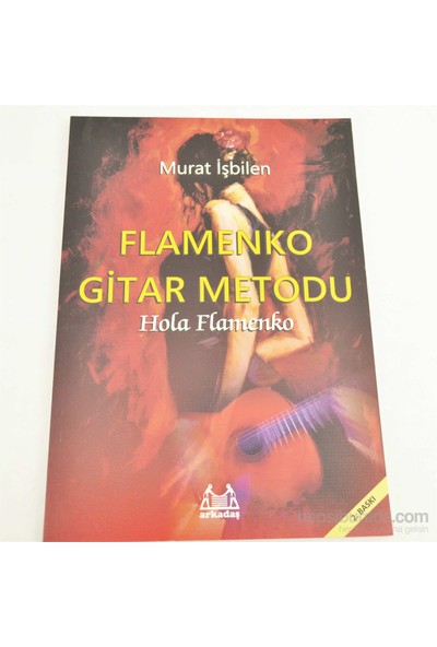 Flamenko Gitar Metodu - Murat İşbilen Flamenko Gitar Metodu - Murat İşbilen