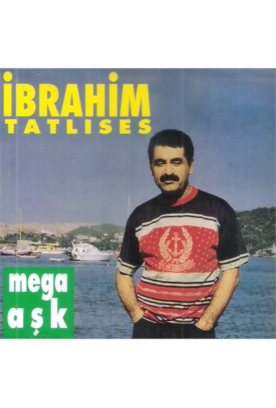 İbrahim Tatlıses - Mega Aşk