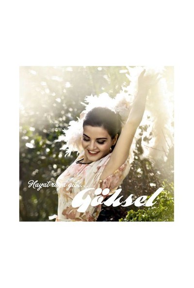 Göksel - Hayat Rüya Gibi