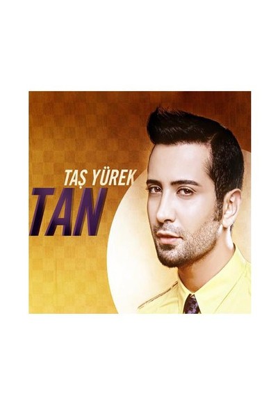 Tan - Taş Yürek
