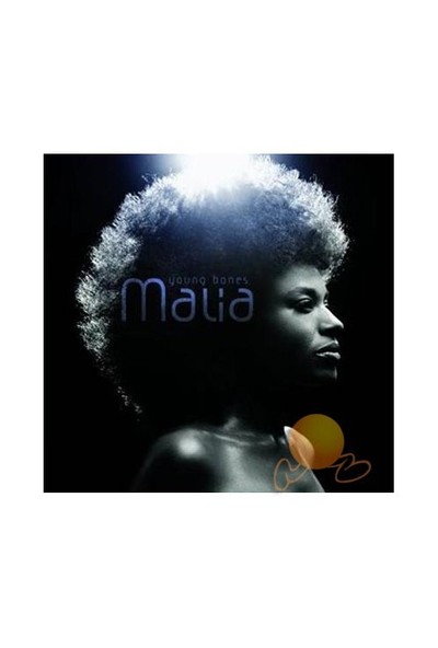 Malia - Young Bones Malia - Young Bones