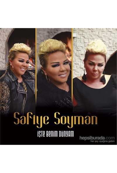 Safiye Soyman - İşte Benim Dünyam Safiye Soyman - İşte Benim Dünyam
