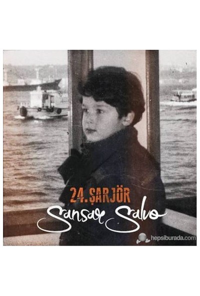 Sansar Salvo - 24.Şarjör