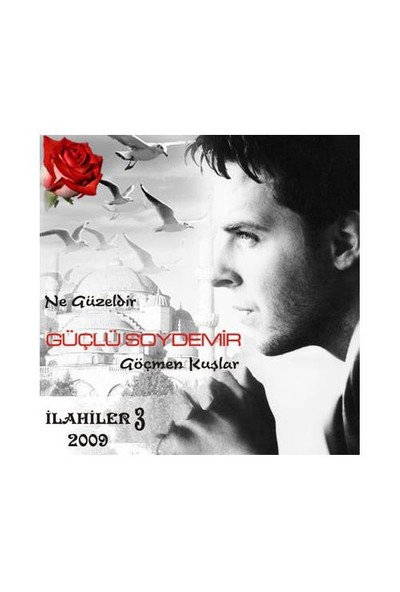 Güçlü Soydemir - İlahiler 3 / Ne Güzeldir Güçlü Soydemir - İlahiler 3 / Ne Güzeldir