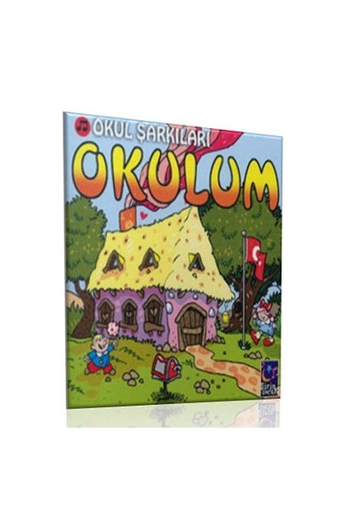 Okulum - Okul Şarkıları Okulum - Okul Şarkıları