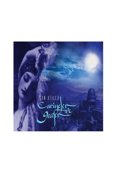 Cariyeler ve Geceler (Can Atilla)