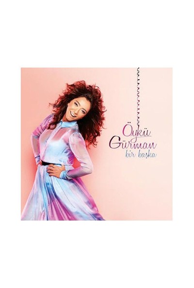 Öykü Gürman - Bir Başka Öykü Gürman - Bir Başka