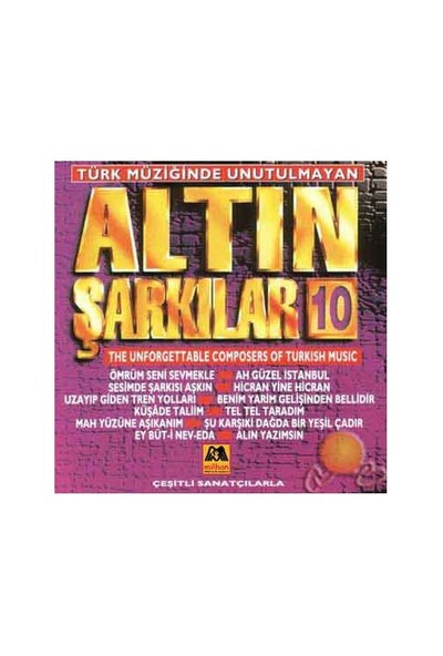 Türk Müziğinde Unutulmayan Altın Şarkılar 10 (milhan) Türk Müziğinde Unutulmayan Altın Şarkılar 10 (milhan)