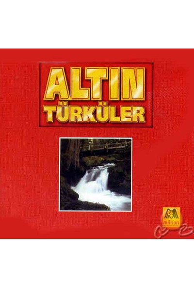 Altın Türküler (milhan)