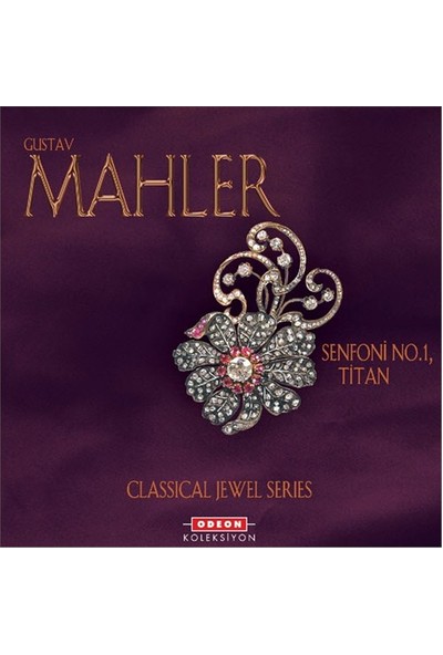 Gustav Mahler - Senfoni No.1, Titan Gustav Mahler - Senfoni No.1, Titan