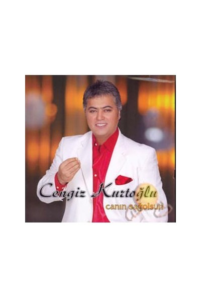 Cengiz Kurtoğlu - Canın Sağolsun