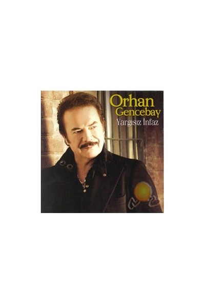 Orhan Gencebay- Yargısız İnfaz (cd)