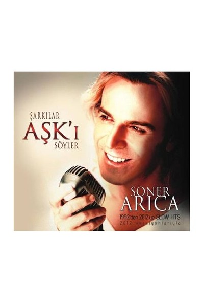 Soner Arıca - Şarkılar Aşkı Söyler ( CD ) Soner Arıca - Şarkılar Aşkı Söyler ( CD )