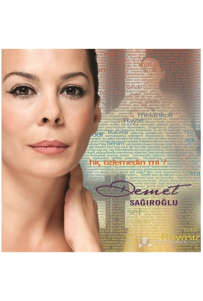 Demet Sağıroğlu - Hiç Özlemedin Mi? (CD)