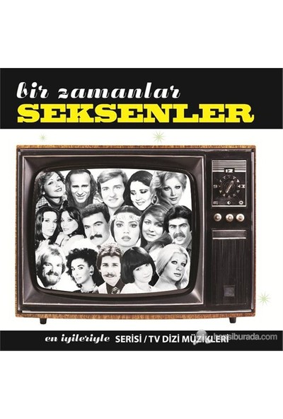 Various - Bir Zamanlar Seksenler (TV/Dizi Müzikleri) ( CD )