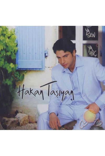 Hakan Taşıyan - Ya Sen Ya Hiç