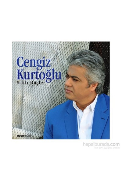 Cengiz Kurtoğlu-Saklı Düşler CD