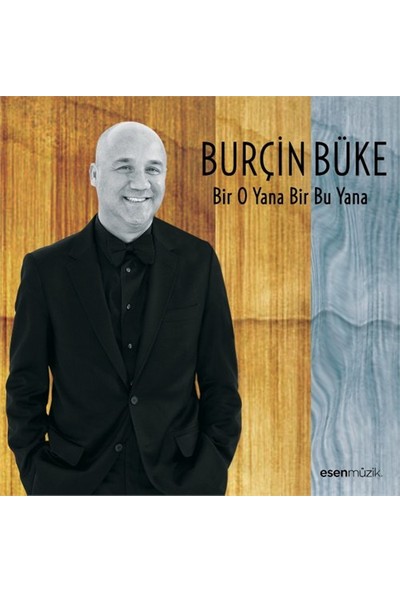 Burçin Büke - Bir O Yana Bir Bu Yana (CD)