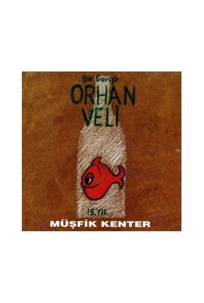 Müşfik Kenter / Bir Garip Orhan Veli (CD) Müşfik Kenter / Bir Garip Orhan Veli (CD)