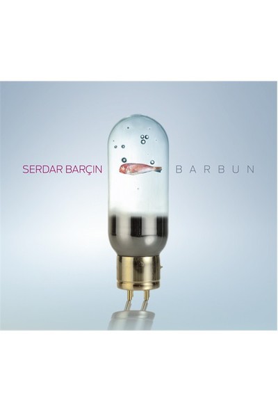 Serdar Barçın - Barbun Serdar Barçın - Barbun