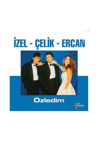 İzel - Çelik - Ercan - Özledim (CD)