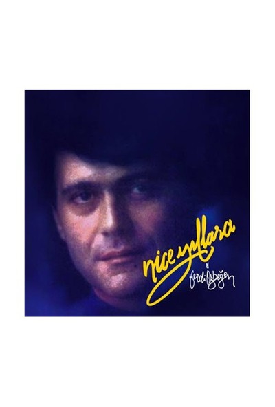 Ferdi Özbeğen - Nice Yıllara (CD) Ferdi Özbeğen - Nice Yıllara (CD)