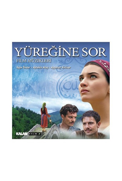 Yüreğine Sor Film Müzikleri