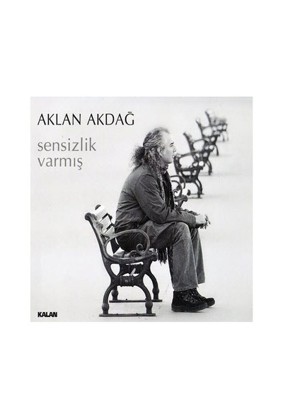 Aklan Akdağ - Sensizlik Varmış (CD) Aklan Akdağ - Sensizlik Varmış (CD)