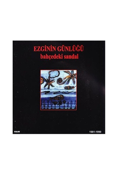 Ezginin Günlüğü-Bahçedeki Sandal CD