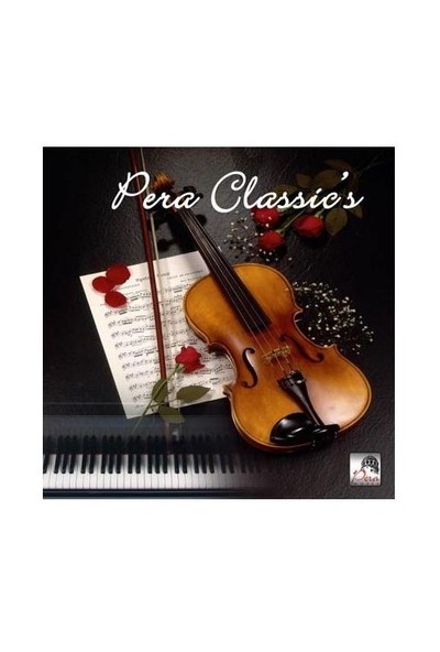 Pera Classic's Keman / Piyano Enstrümantal Pera Classic's Keman / Piyano Enstrümantal