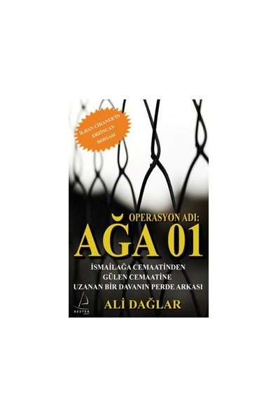 Operasyon Adı: Ağa 01 Operasyon Adı: Ağa 01