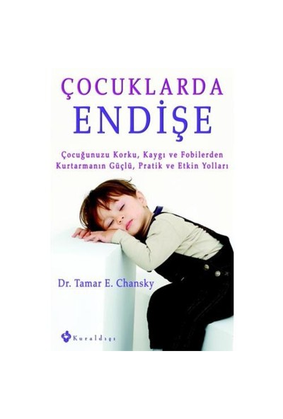 Çocuklarda Endişe-Tamar E. Chansky Çocuklarda Endişe-Tamar E. Chansky