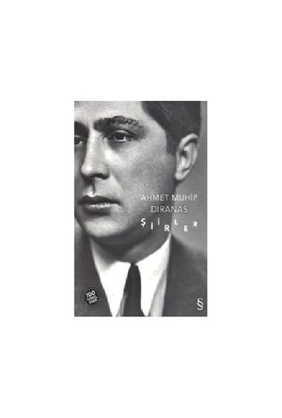 Şiirler - Ahmet Muhip Dıranas-Ahmet Muhip Dıranas