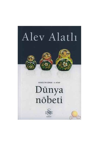 Dünya Nöbeti - Gogol'un İzinde II. Kitap