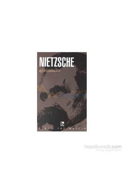 Aforizmalar - Nietzsche Aforizmalar - Nietzsche