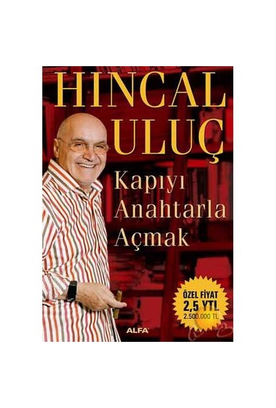 Kapıyı Anahtarla Açmak Kapıyı Anahtarla Açmak