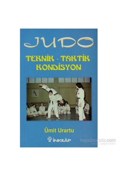 Judo Teknik - Taktik Kondisyon - Ümit Urartu Judo Teknik - Taktik Kondisyon - Ümit Urartu