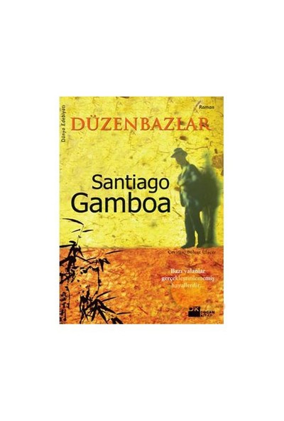 Düzenbazlar-Santiago Gamboa